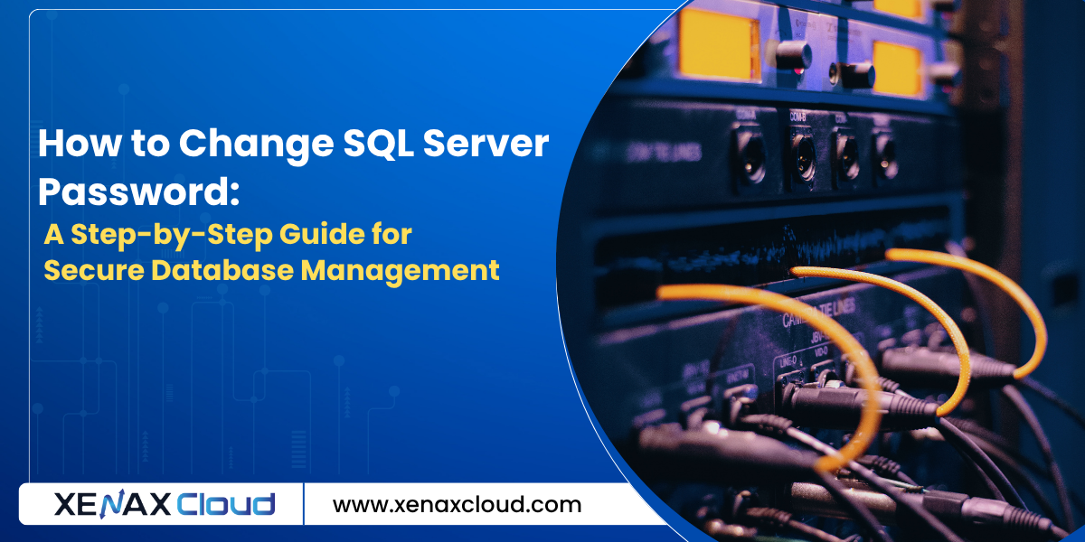 How to Change SQL Server Password: A Step-by-Step Guide for Secure ...