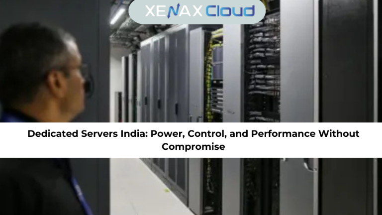 Dedicated Servers India Control, Performance Without Compromise